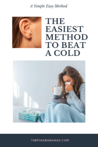 THE EASIEST METHOD TO BEAT A COLD - The Pink Bananas